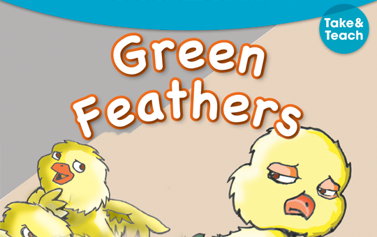 Leveled Book: Green Feathers | JillE Literacy